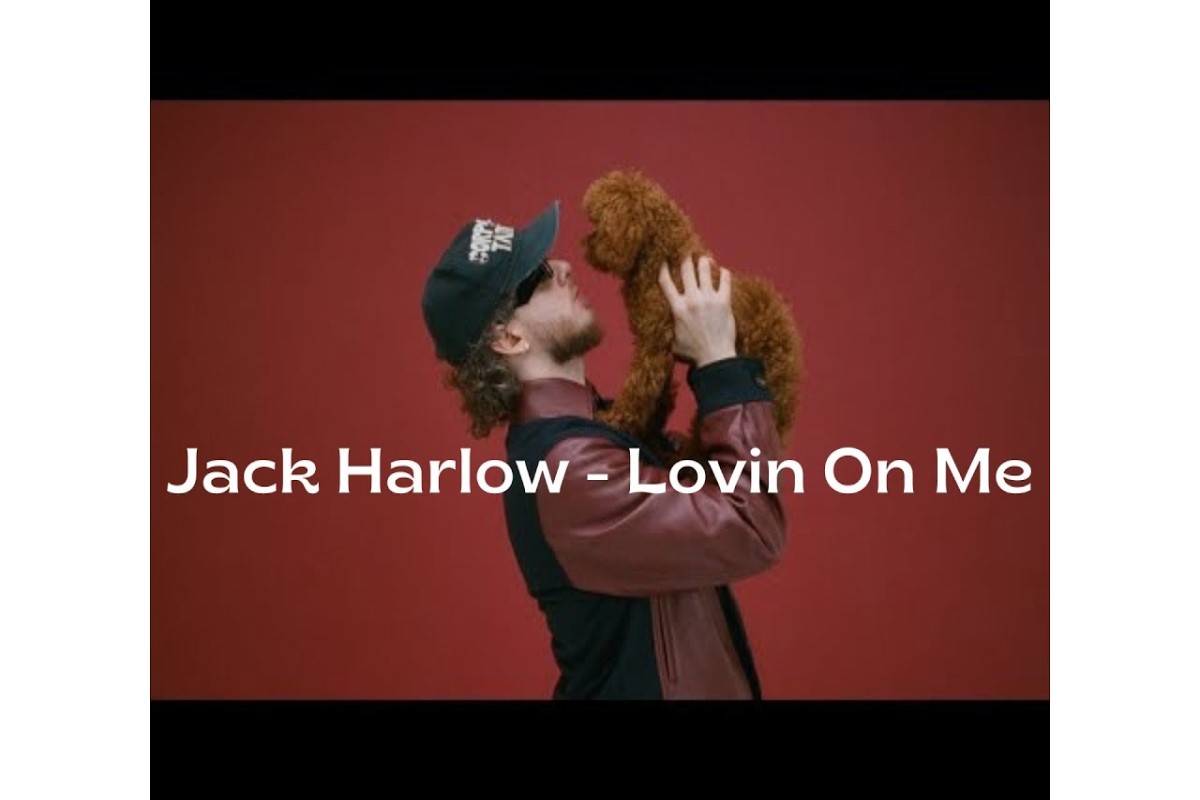 Στίχοι – Lyrics: Jack Harlow - Lovin On Me
